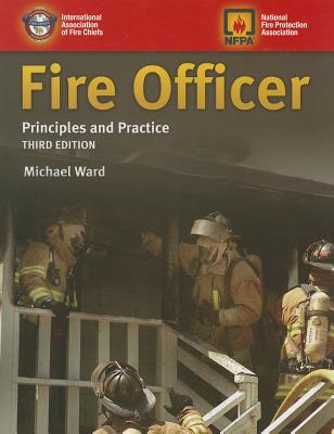 楽天ブックス: Fire Officer: Principles and Practice - Michael J. Ward ...