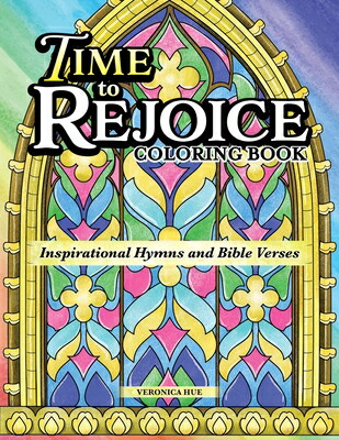 楽天ブックス: Time to Rejoice Coloring Book: Inspirational Hymns and Bible ...