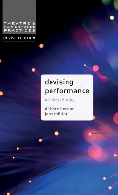 楽天ブックス: Devising Performance: A Critical History - Jane Milling ...