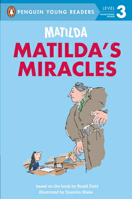 楽天ブックス: Matilda: Matilda's Miracles - Roald Dahl - 9780593886786 : 洋書