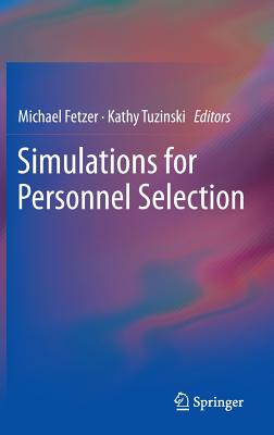 楽天ブックス: Simulations for Personnel Selection - Michael Fetzer ...