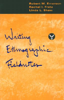 楽天ブックス: Writing Ethnographic Fieldnotes - Robert M. Emerson ...