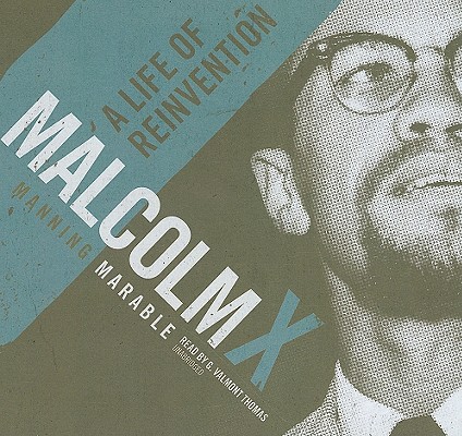 楽天ブックス: Malcolm X: A Life of Reinvention - Manning Marable ...