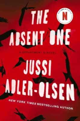 楽天ブックス: The Absent One: A Department Q Novel - Jussi Adler-Olsen ...