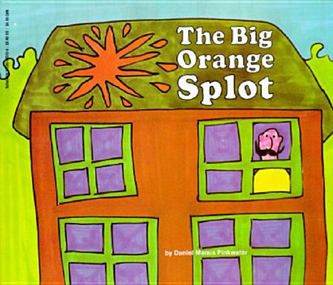 楽天ブックス: The Big Orange Splot - Daniel Manus Pinkwater - 9780833506887 : 洋書