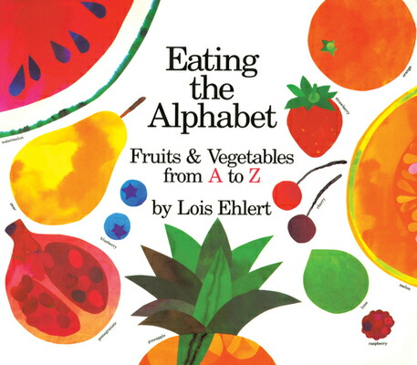 楽天ブックス: Eating the Alphabet Lap-Sized Board Book: Fruits & Vegetables ...