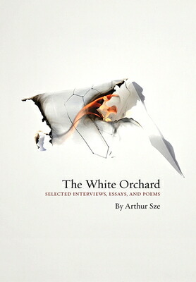 楽天ブックス: The White Orchard: Selected Interviews, Essays, and Poems ...
