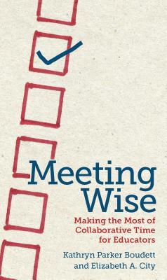 楽天ブックス: Meeting Wise: Making the Most of Collaborative Time for ...