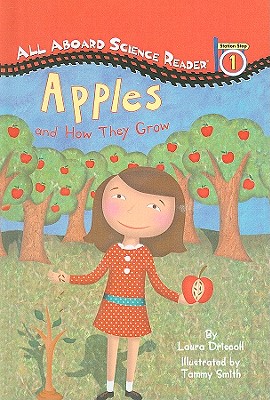 楽天ブックス: Apples and How They Grow - Laura Driscoll - 9780756916947 : 洋書