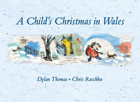 楽天ブックス: A Child's Christmas in Wales - Dylan Thomas - 9780763666958 : 洋書