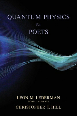 楽天ブックス: Quantum Physics for Poets - Leon M. Lederman - 9781493086962 : 洋書