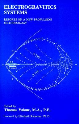 楽天ブックス: Electrogravitics Systems: Reports on a New Propulsion ...