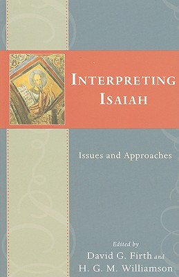 楽天ブックス: Interpreting Isaiah: Issues and Approaches - David G. Firth ...