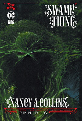 楽天ブックス: Swamp Thing by Nancy A. Collins Omnibus - Nancy A. Collins ...