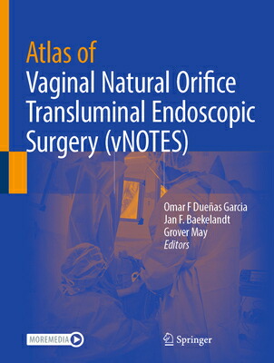 楽天ブックス: Atlas of Vaginal Natural Orifice Transluminal Endoscopic ...