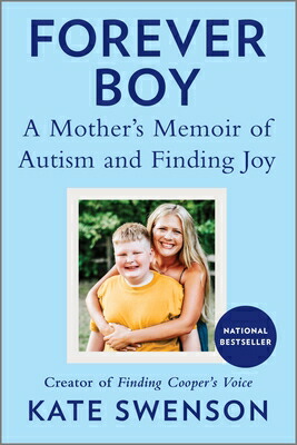楽天ブックス: Forever Boy: A Mother's Memoir of Autism and Finding Joy - Kate ...