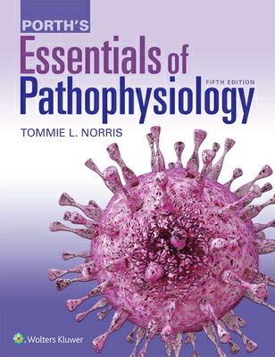 楽天ブックス: Porth's Essentials of Pathophysiology - Tommie L. Norris ...