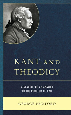 楽天ブックス: Kant and Theodicy: A Search for an Answer to the Problem of ...