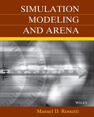 楽天ブックス: Simulation Modeling and Arena - Manuel D. Rossetti ...