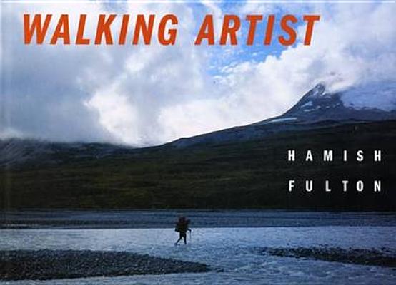 楽天ブックス: HAMISH FULTON:WALKING ARTIST - HAMISH FULTON - 9783933807267 : 洋書