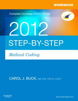 楽天ブックス: Step-By-Step Medical Coding Workbook - Carol J. Buck ...