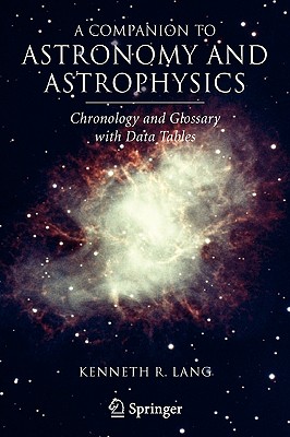 楽天ブックス: A Companion to Astronomy and Astrophysics: Chronology and ...