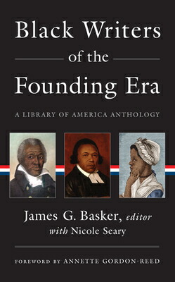 楽天ブックス: Black Writers of the Founding Era (Loa #366): A Library of ...