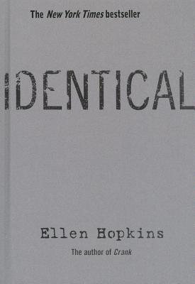 楽天ブックス: Identical - Ellen Hopkins - 9781606867419 : 洋書