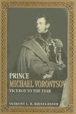楽天ブックス: Prince Michael Vorontsov: Viceroy to the Tsar - Anthony L. H ...