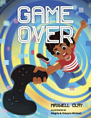 楽天ブックス: Game Over - Maxwell Clay - 9781951257491 : 洋書