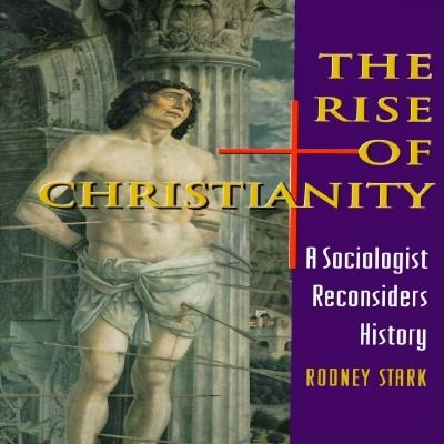 楽天ブックス: The Rise of Christianity: A Sociologist Reconsiders History ...