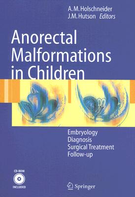 楽天ブックス: Anorectal Malformations in Children: Embryology, Diagnosis ...