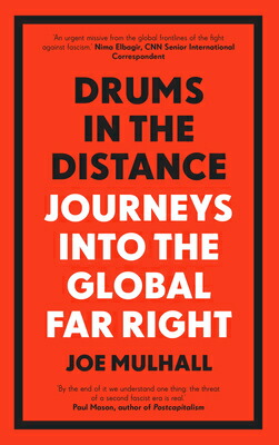 楽天ブックス: Drums in the Distance: Journeys Into the Global Far Right - Joe ...