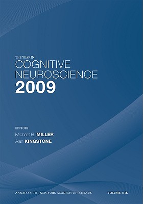 楽天ブックス: The Year in Cognitive Neuroscience 2009, Volume 1156 - Alan ...
