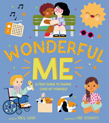 楽天ブックス: Wonderful Me: A First Guide to Taking Care of Yourself - Nancy ...