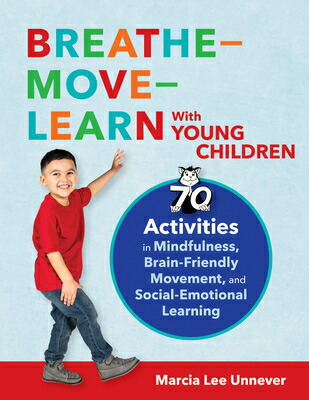 楽天ブックス: Breathe-Move-Learn with Young Children: 70 Activities in ...