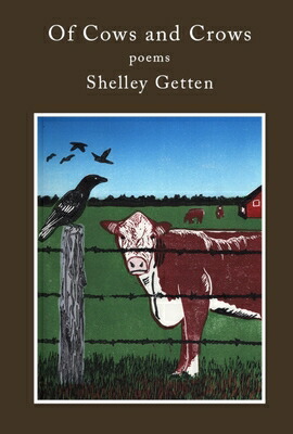 楽天ブックス: Of Cows and Crows: Poems - Shelley Getten - 9781947237629 : 洋書