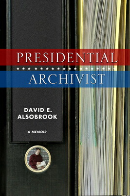 楽天ブックス: Presidential Archivist - David E. Alsobrook - 9780881467635 : 洋書