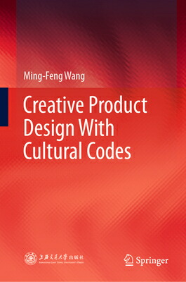 楽天ブックス: Creative Product Design with Cultural Codes - Ming-Feng Wang ...