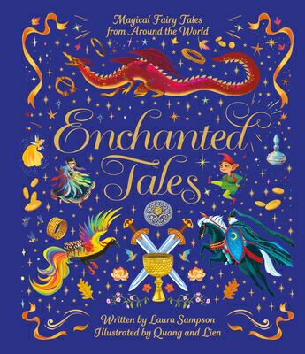 楽天ブックス: Enchanted Tales: Magical Fairy Tales from Around the World ...