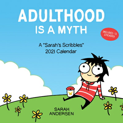 楽天ブックス: Sarah's Scribbles 2021 Wall Calendar: Adulthood Is a Myth - Sarah Andersen ...