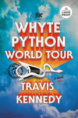 楽天ブックス: The Whyte Python World Tour - Travis Kennedy - 9798217157693 : 洋書