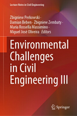 楽天ブックス: Environmental Challenges in Civil Engineering III - Zbigniew ...