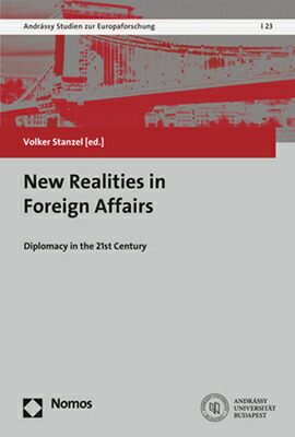 楽天ブックス: New Realities in Foreign Affairs: Diplomacy in the 21st Century ...