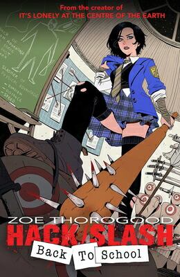 楽天ブックス: Hack/Slash Back to School: Back to School - Zoe Thorogood ...