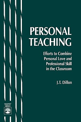 楽天ブックス: Personal Teaching: Efforts to Combine Personal Love and ...