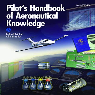 楽天ブックス: Pilot's Handbook of Aeronautical Knowledge - Federal Aviation ...