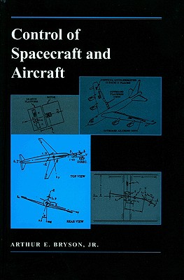 楽天ブックス: Control of Spacecraft and Aircraft - Arthur E. Bryson ...