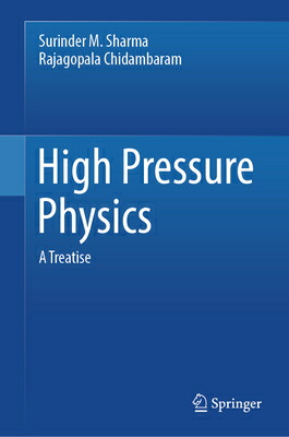 楽天ブックス: High Pressure Physics: A Treatise - Surinder M. Sharma ...