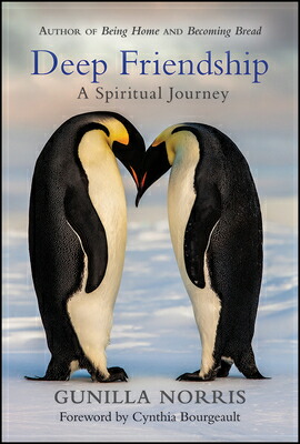 楽天ブックス: Deep Friendship: A Spiritual Journey - Gunilla Norris ...